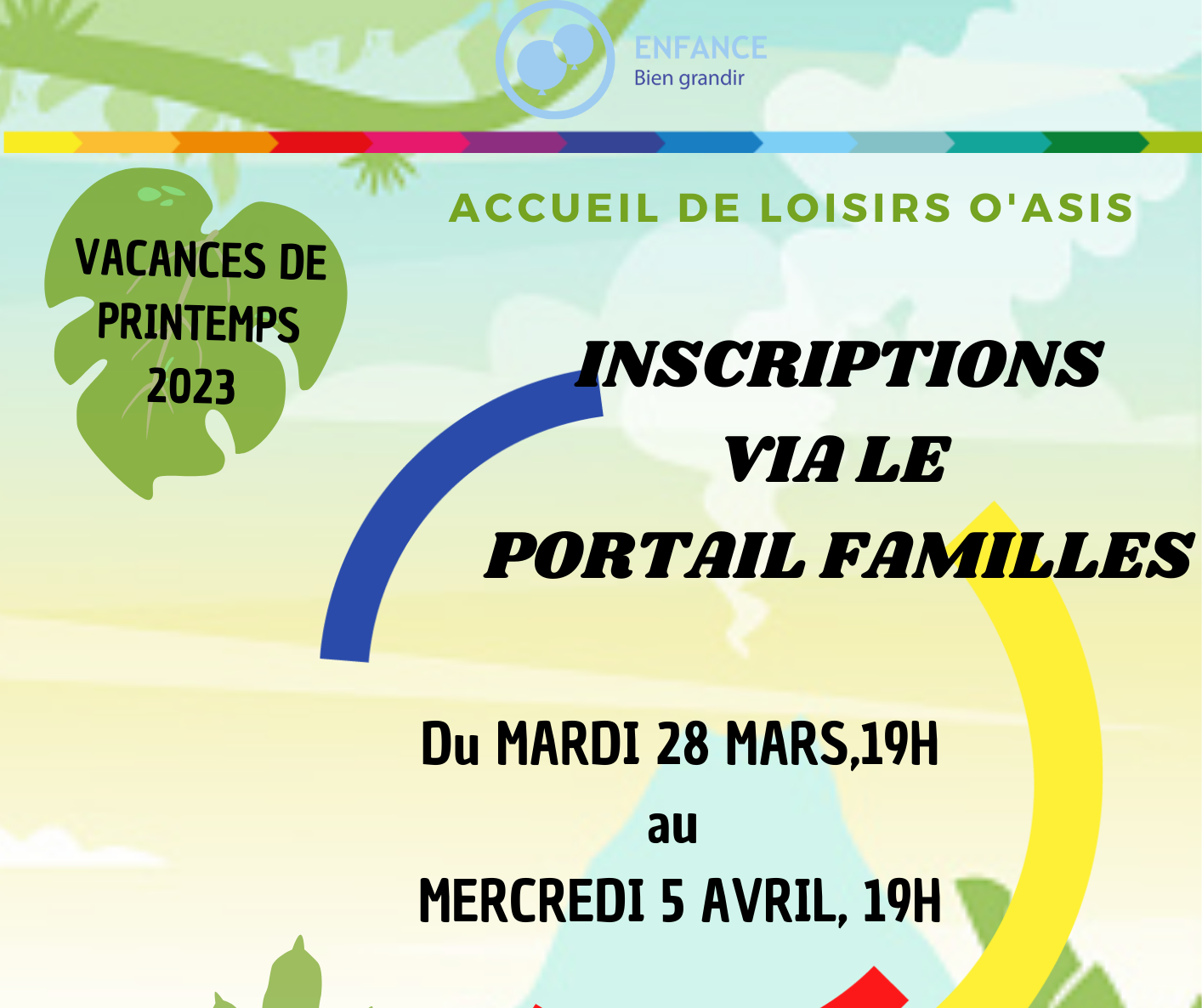 INSCRIPTIONS VACANCES DE PRINTEMPS